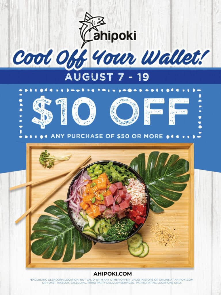 $10 OFF - AUGUST 7-19 - Ahipoki – Fresh Made Poke Bowls
