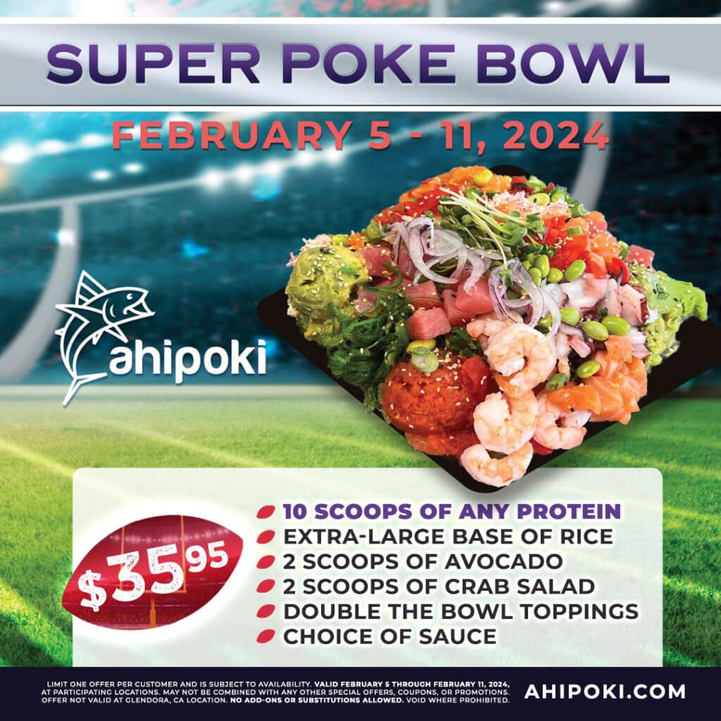 Ahipoki to Offer a 10 Scoop Super Poke Bowl for a Limited Time Leading ...